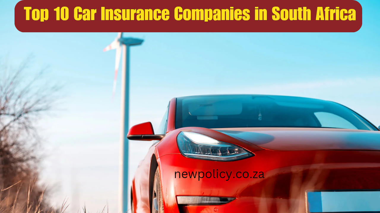 Top 10 Car Insurance Companies in South Africa (2025): Which Ones ...
